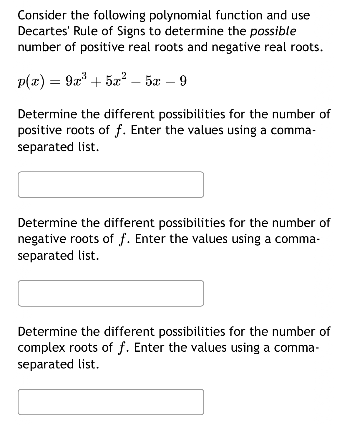 Solved Consider the following polynomial function and use | Chegg.com