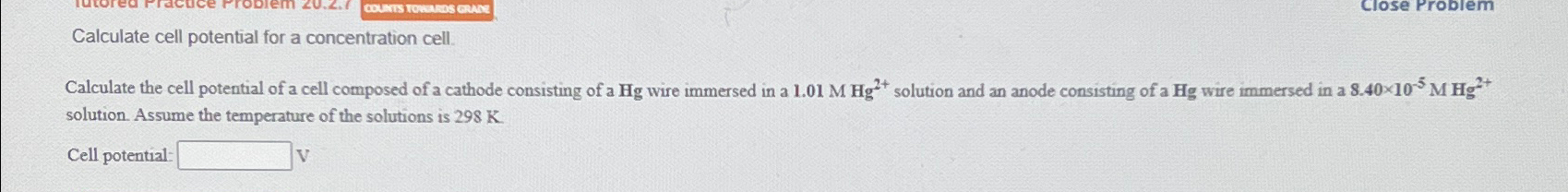 Solved Calculate Cell Potential For A Concentration