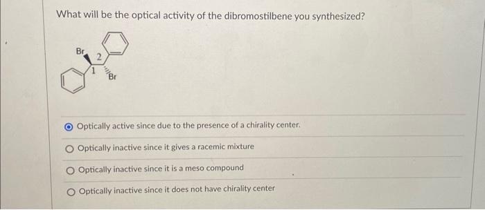 Solved What will be the optical activity of the | Chegg.com