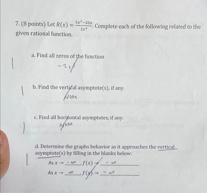 Solved 7. (8 points) Let R(x)=2x45x3−20x. Complete each of | Chegg.com