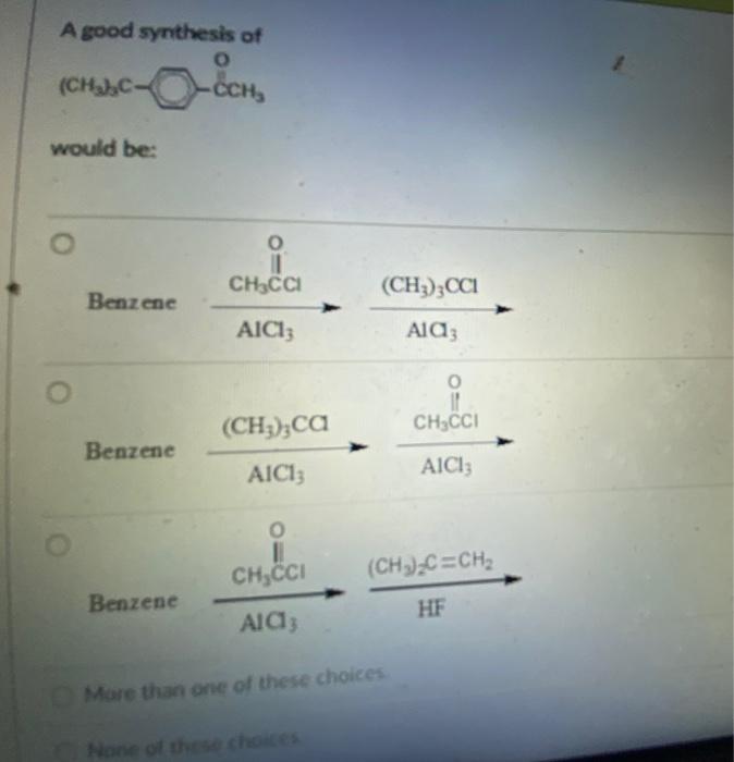 Solved A good synthesis of o -CCHE would be CHacci (CH3);CCI | Chegg.com