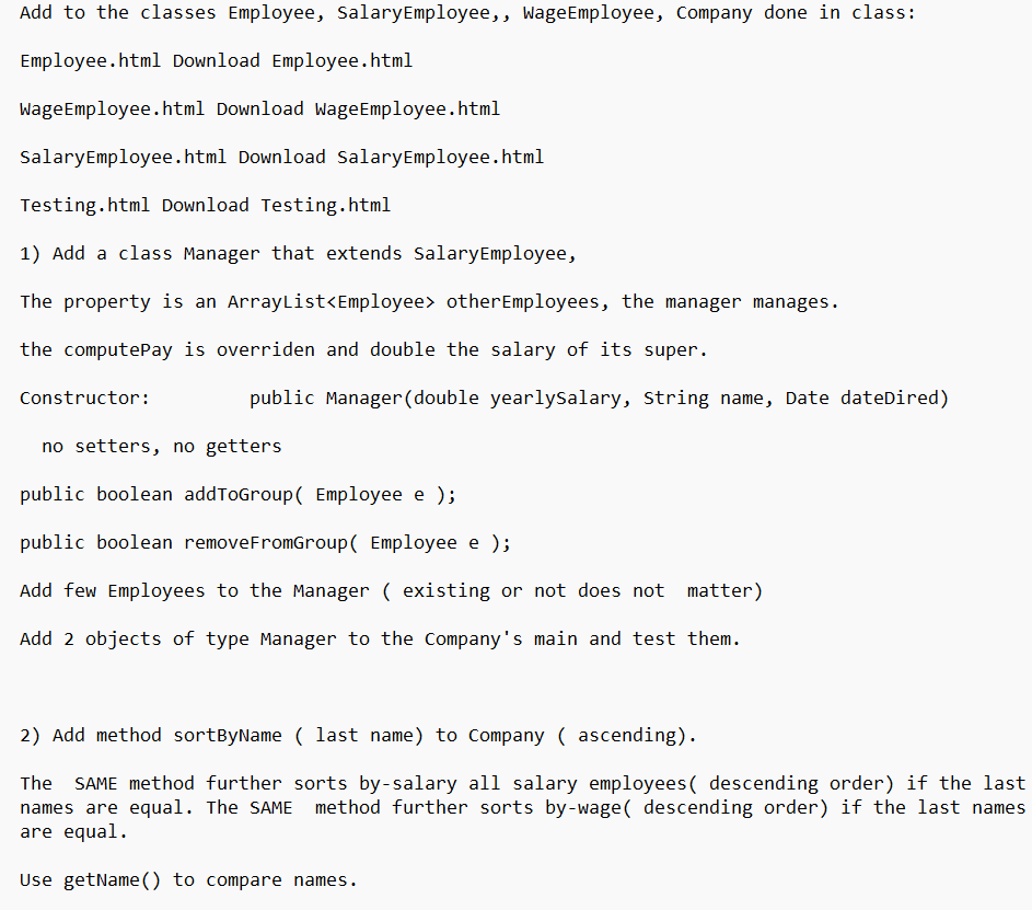 Solved Add to the classes Employee, SalaryEmployee,, | Chegg.com