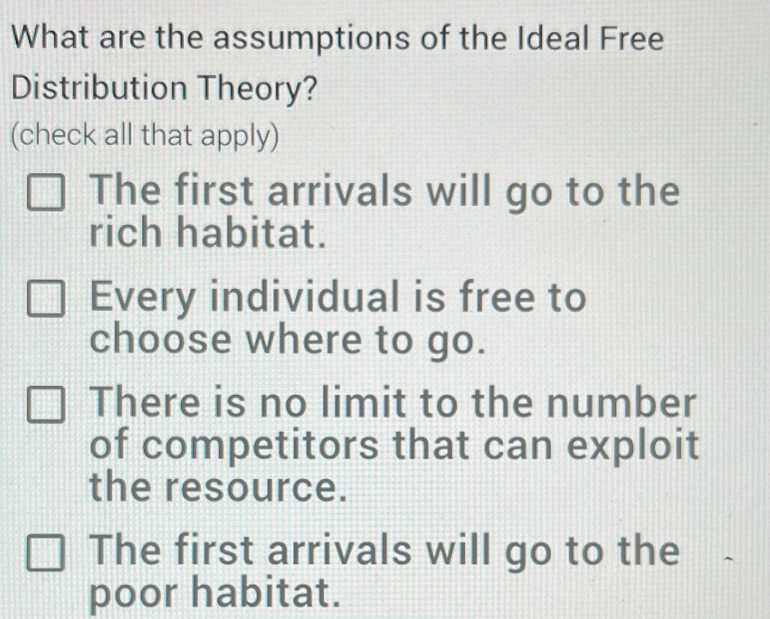 Solved What are the assumptions of the Ideal Free | Chegg.com