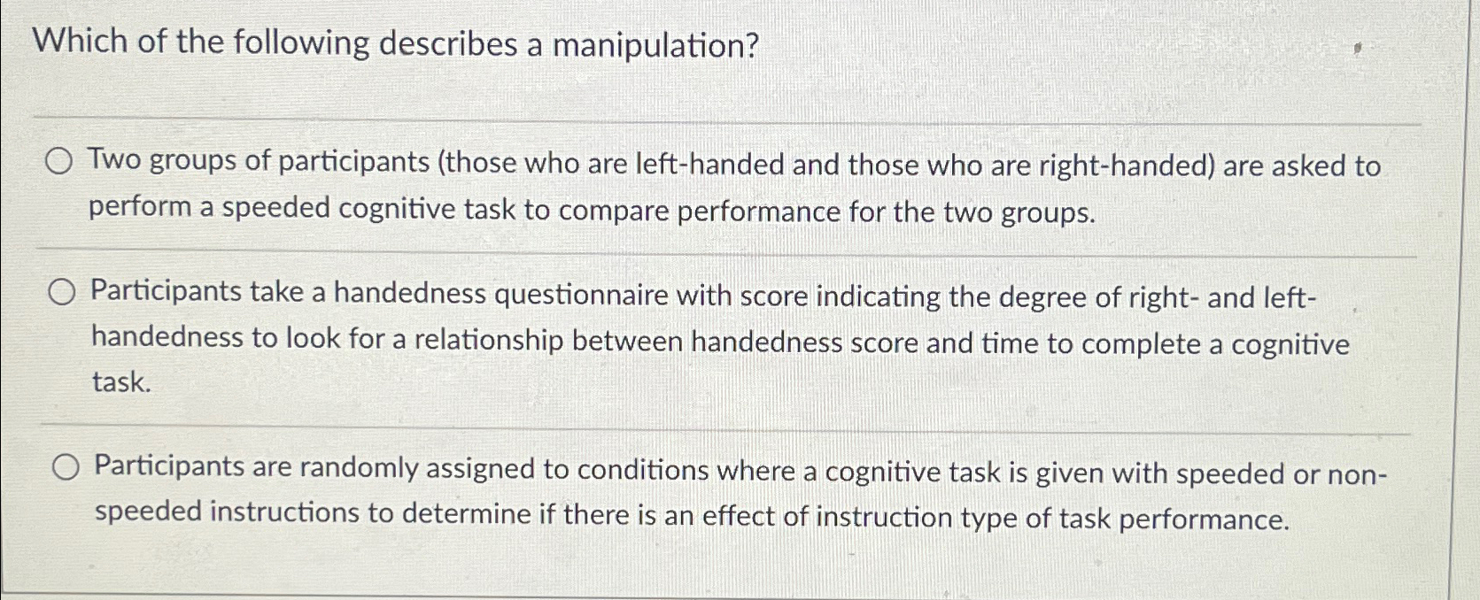 Solved Which of the following describes a manipulation?Two | Chegg.com
