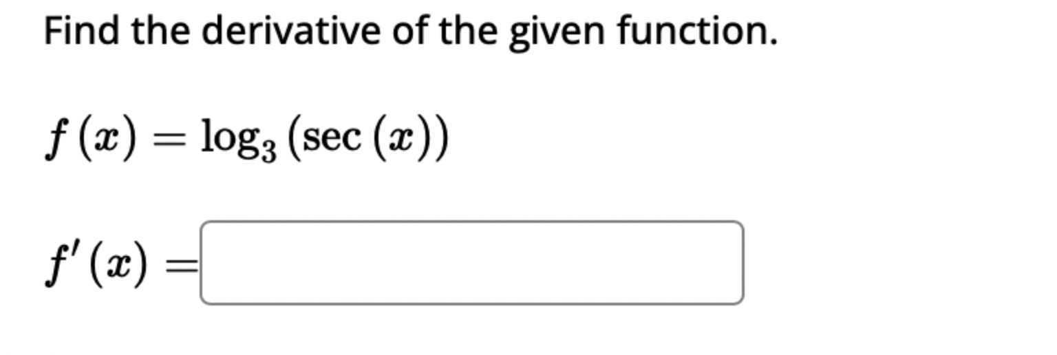 Solved Find the derivative of the given | Chegg.com