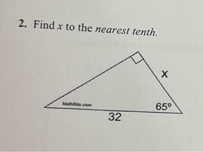 Solved 2. Find x to the nearest tenth. | Chegg.com