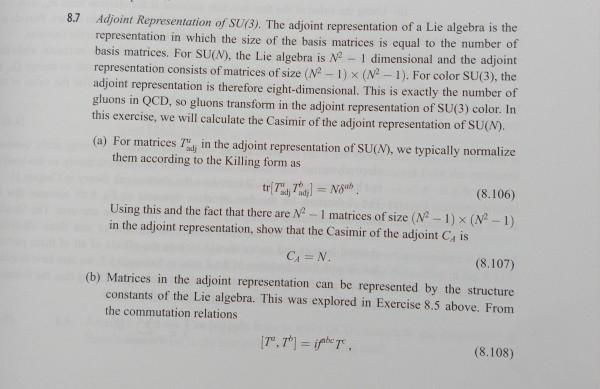 Solved 8.7 Adjoint Representation of SU(3). The adjoint | Chegg.com