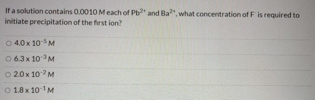 Solved If a solution contains Pb2+ and Ba2+ in equal | Chegg.com