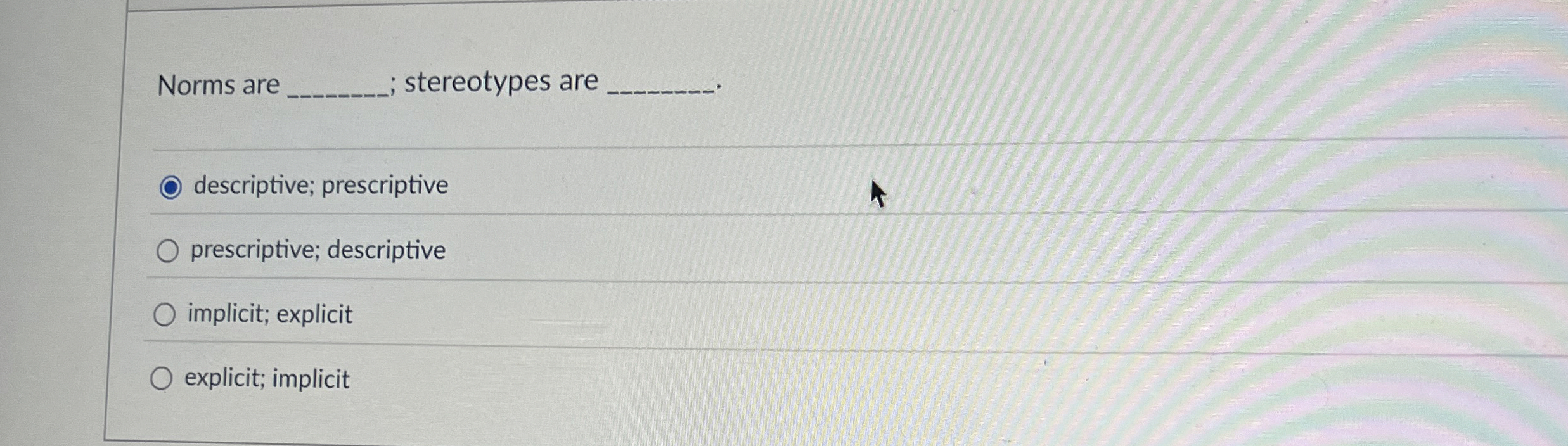 Solved Norms are ﻿stereotypes are descriptive; | Chegg.com