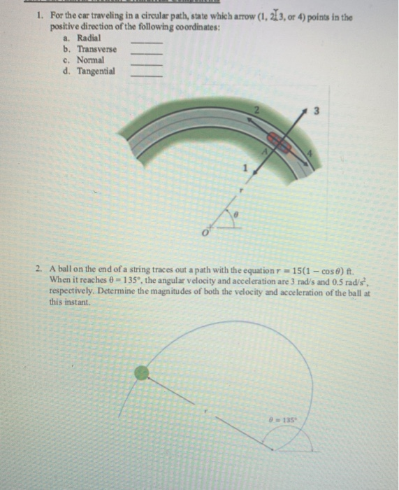 Solved 1. For the car traveling in a circular path, state | Chegg.com