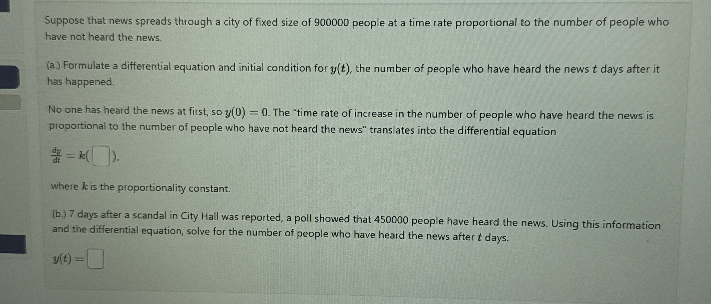Solved Suppose that news spreads through a city of fixed | Chegg.com