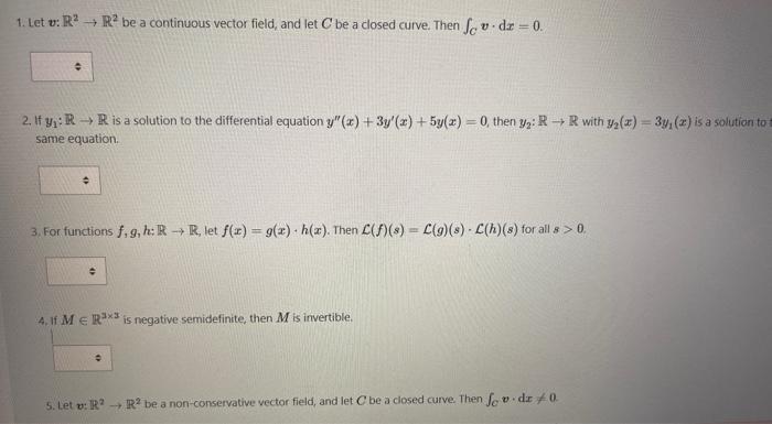 Solved 1. Let v:R2→R2 be a continuous vector field, and let | Chegg.com