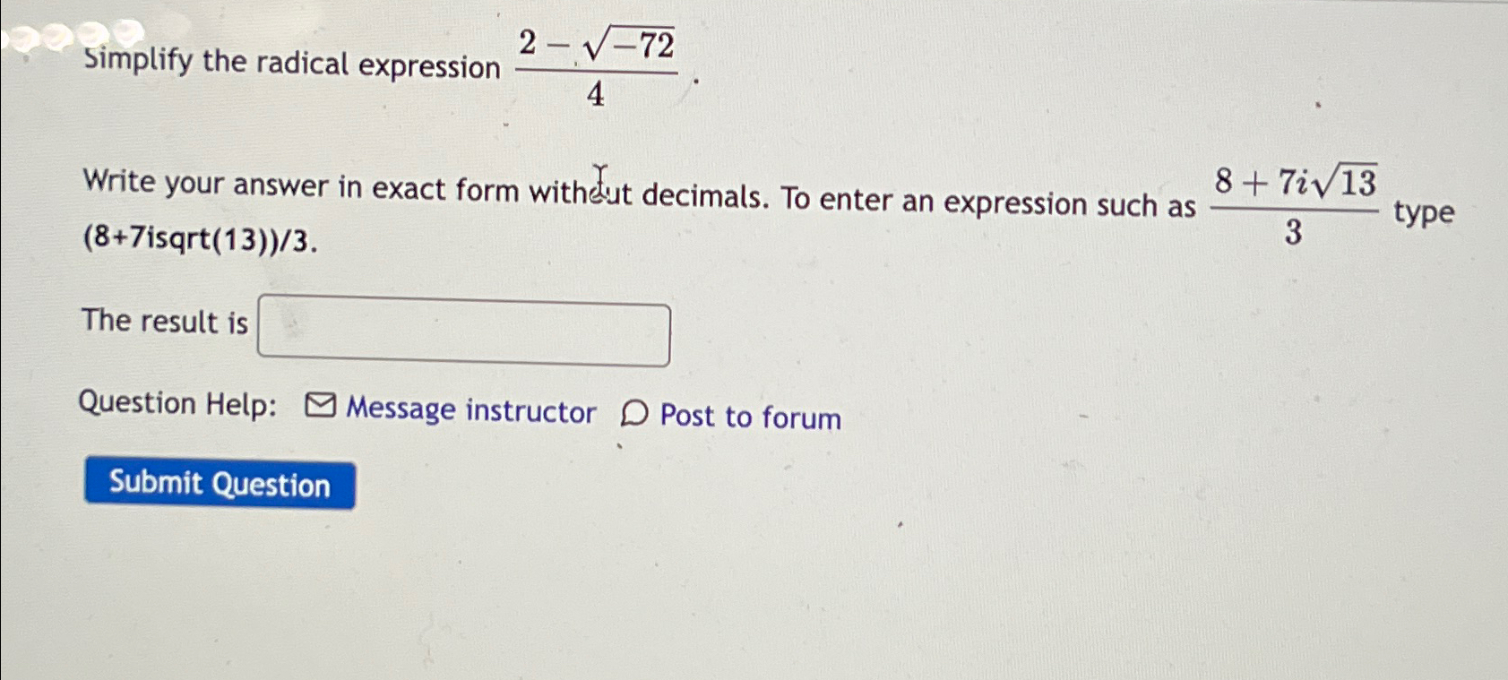 Solved Simplify the radical expression 2--7224.Write your | Chegg.com
