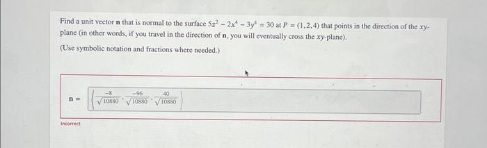 Solved Find a unit vector n that is normal to the surface | Chegg.com