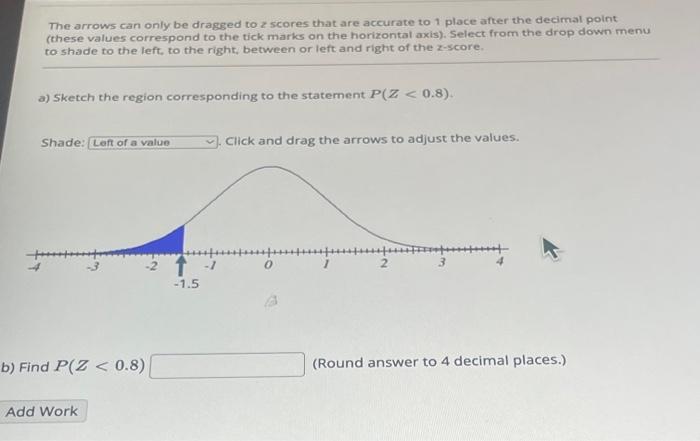 Solved The arrows can only be dragged to z scores that are | Chegg.com