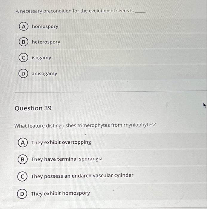 Solved A necessary precondition for the evolution of seeds | Chegg.com