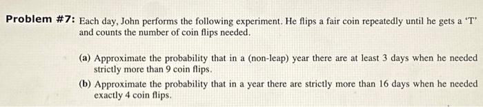 Solved blem \#7: Each day, John performs the following | Chegg.com