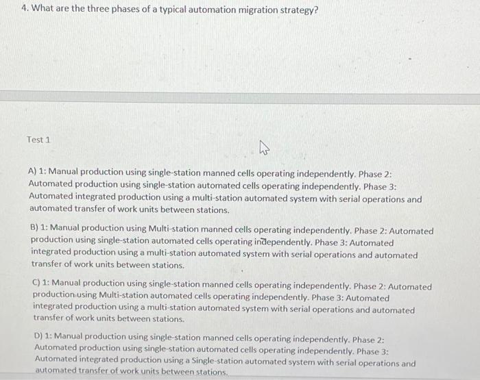 Solved 4. What are the three phases of a typical automation | Chegg.com