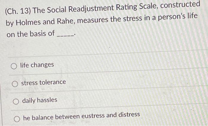 Solved (Ch. 13) The Social Readjustment Rating Scale, | Chegg.com