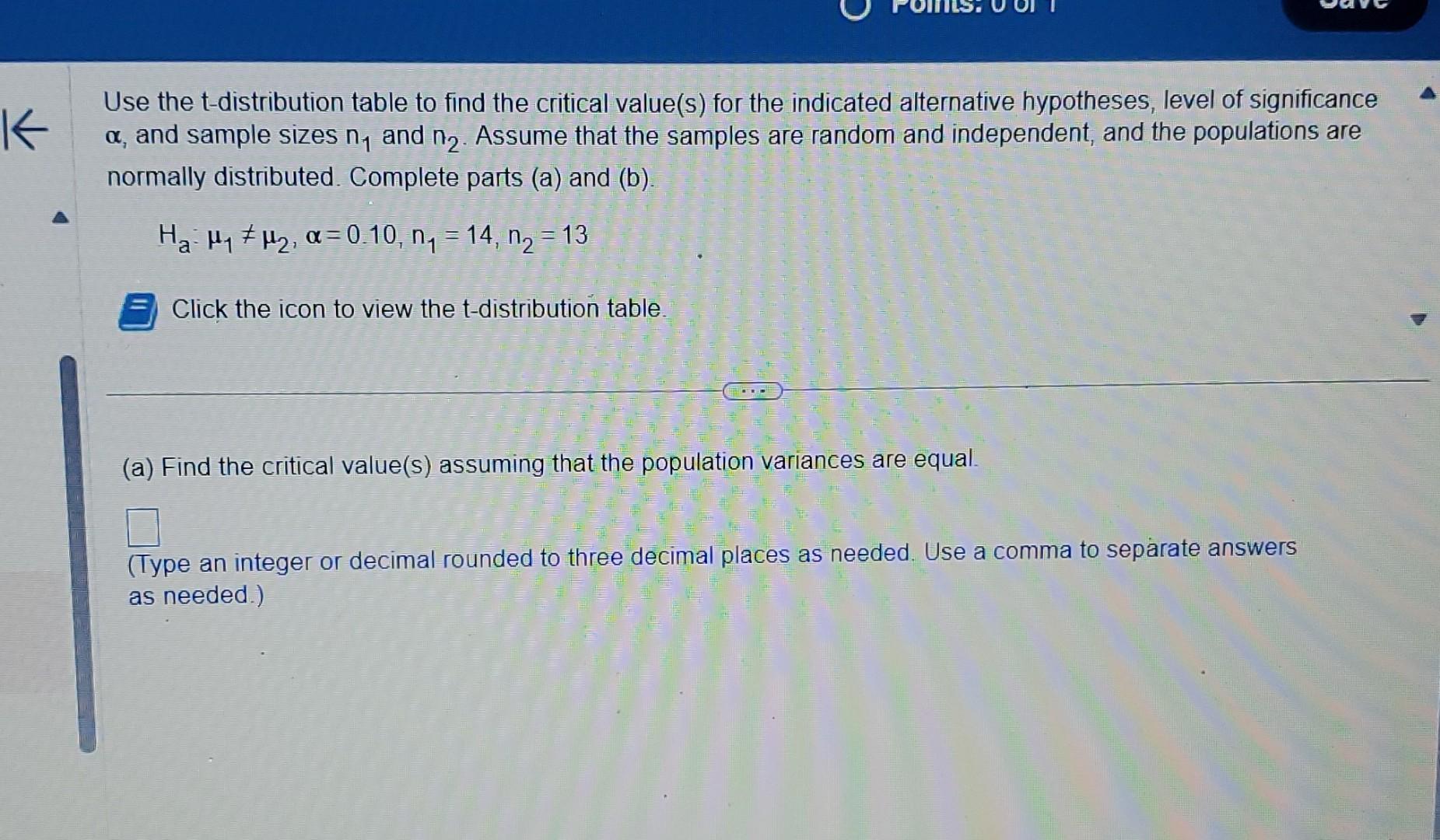 Solved Use the t-distribution table to find the critical | Chegg.com