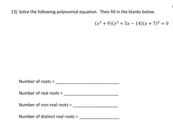 Solved 13) Solve the following polynomial equation. Then | Chegg.com