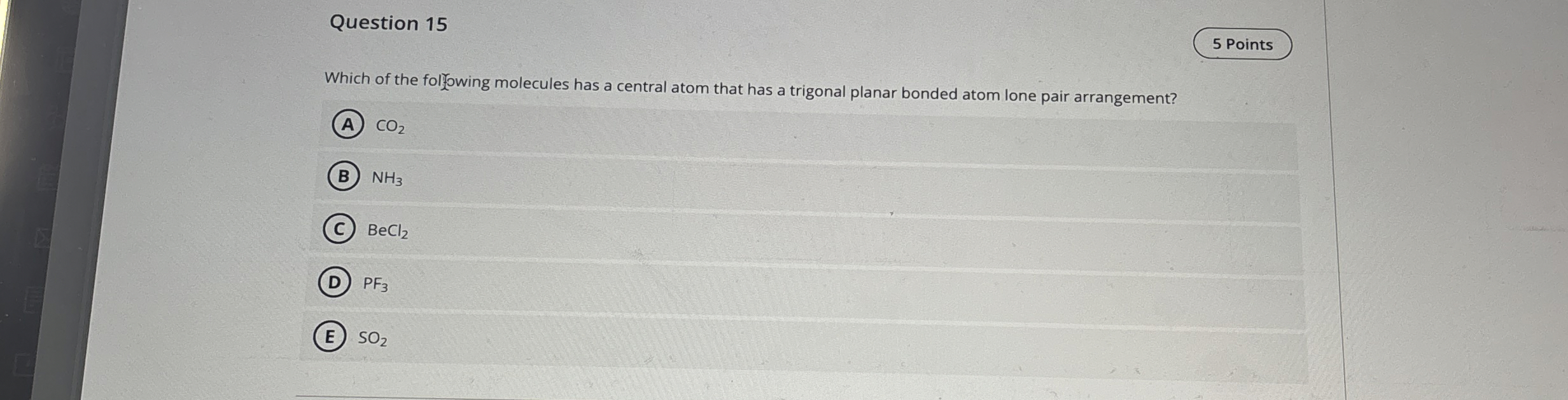 Solved Question 155 ﻿PointsWhich of the following molecules | Chegg.com