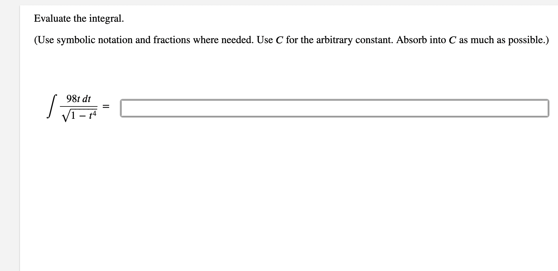 Solved Evaluate the integral.(Use symbolic notation and | Chegg.com