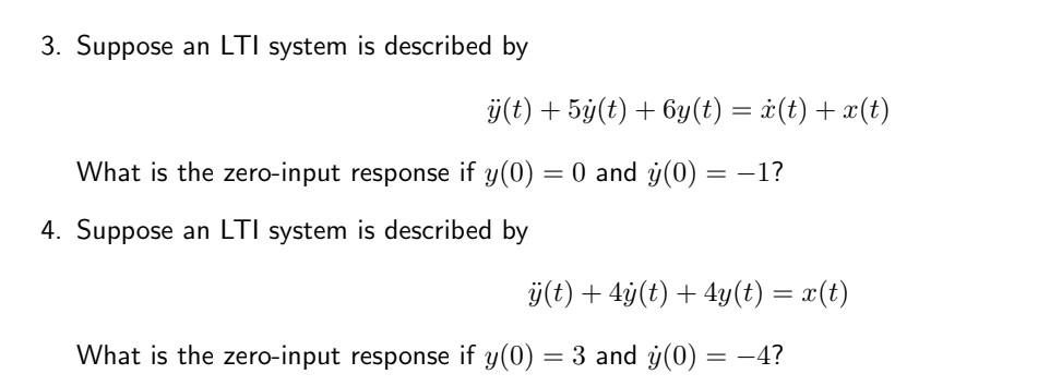 Solved 3. Suppose an LTI system is described by | Chegg.com