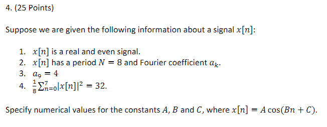 Solved (25 ﻿Points)Suppose we are given the following | Chegg.com