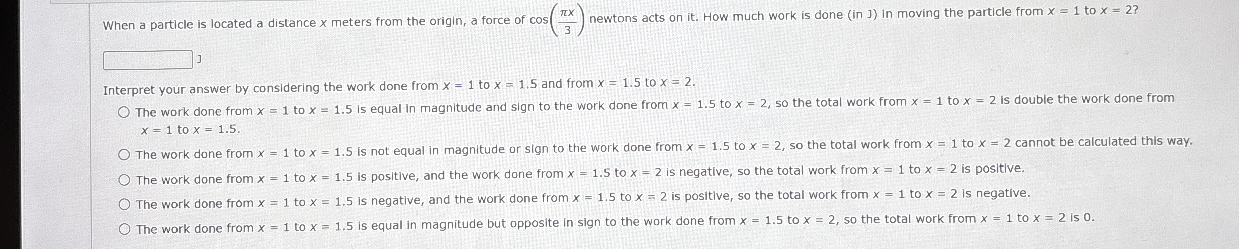 Solved 〕Interpret your answer by considering the work done | Chegg.com