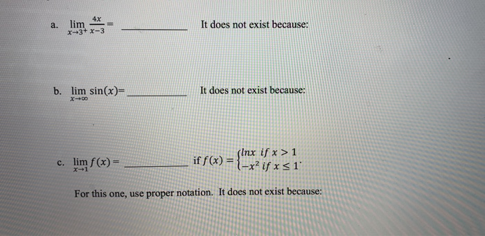 Solved The following limits do not exist. write the | Chegg.com