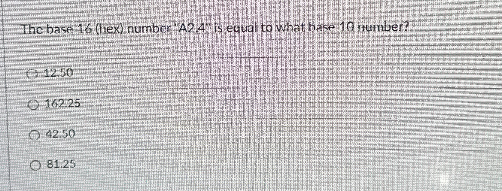 Solved The base 16 (hex) ﻿number "A2.4" ﻿is equal to what | Chegg.com