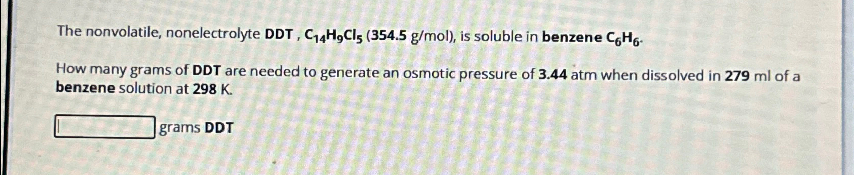 Solved The nonvolatile, nonelectrolyte DDT | Chegg.com