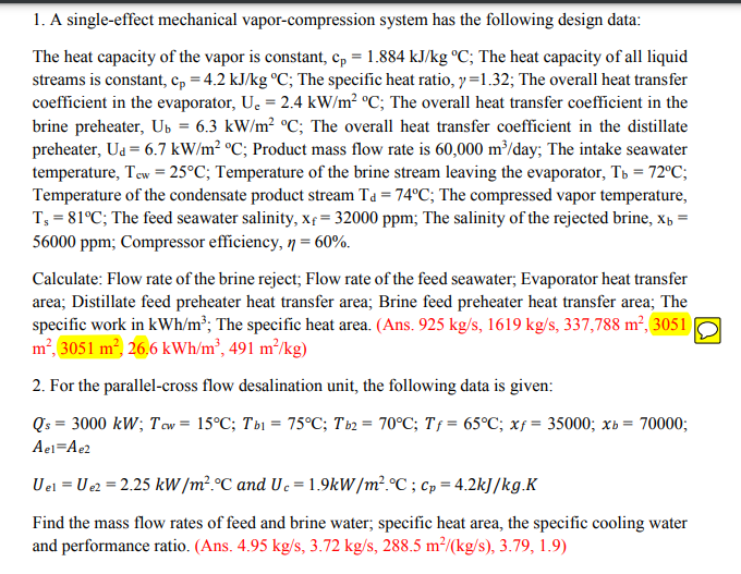 [Solved]: Calculate the performance ratio, specific heat tra