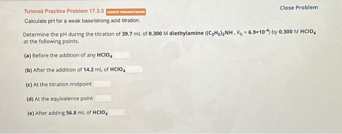 Tutored Practice Problem 17.3.3 COUNTS TOWARDS GRADE | Chegg.com