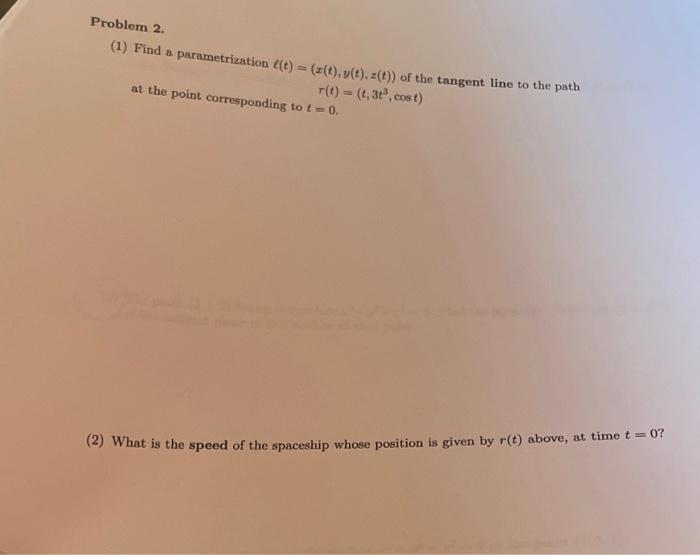 Solved Problem 2. (1) Find a parametrization f(t) = (z(t), | Chegg.com
