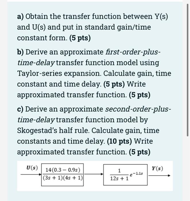 Solved a) Obtain the transfer function between Y(s) and U(s) | Chegg.com