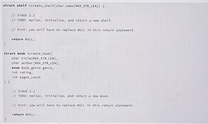 Solved struct shelf *create_shelf(char name[MAX_STR_LEN]) \{ | Chegg.com