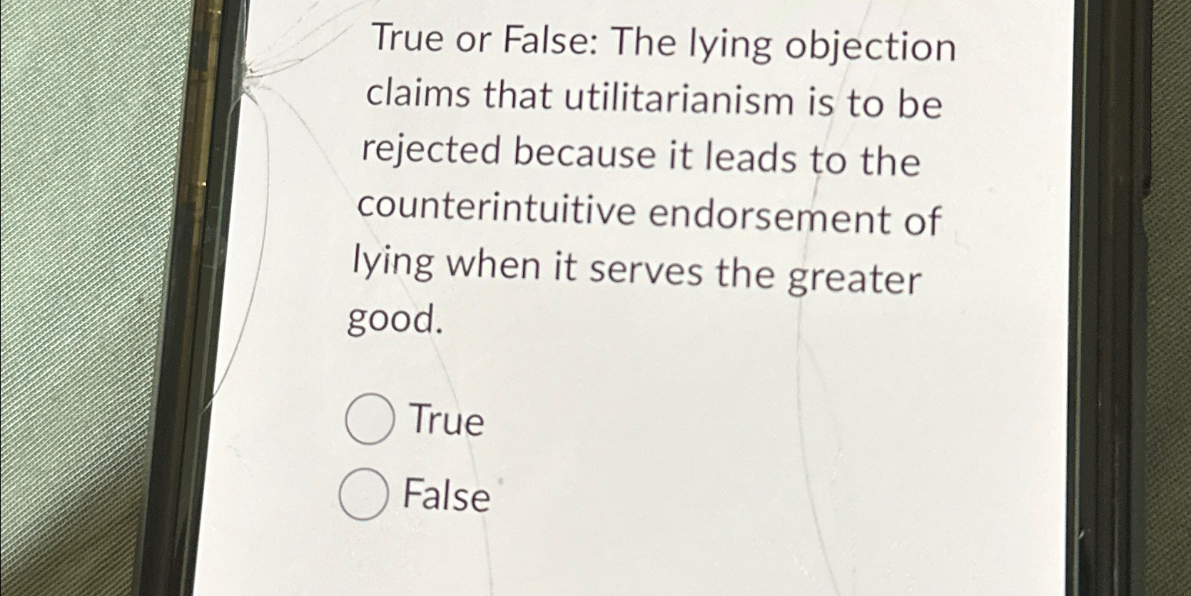 Solved True or False: The lying objection claims that | Chegg.com