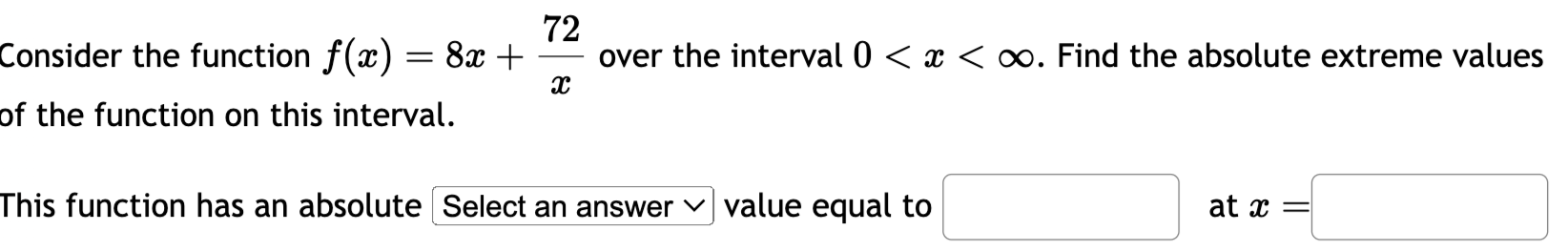 Solved Consider the function f(x)=8x+72x ﻿over the interval | Chegg.com