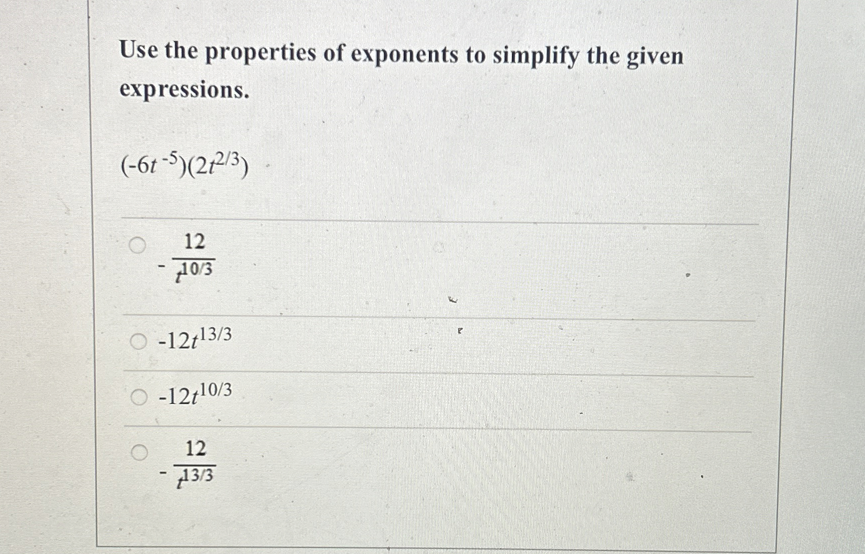 Solved Use the properties of exponents to simplify the given | Chegg.com