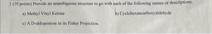 Solved 1 (10 points) Provide an unambiguous structure to go | Chegg.com
