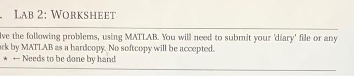 Solved LAB 2: WORKSHEET Ive the following problems, using | Chegg.com