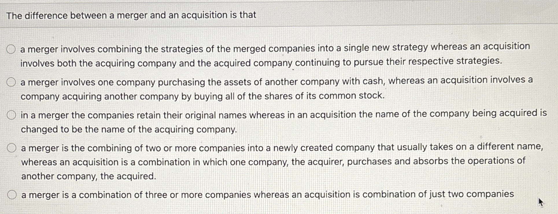 Solved The difference between a merger and an acquisition is | Chegg.com