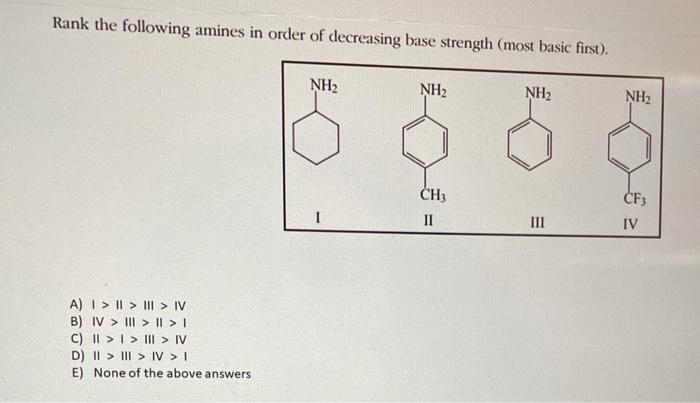 Solved Rank the following amines in order of decreasing base | Chegg.com