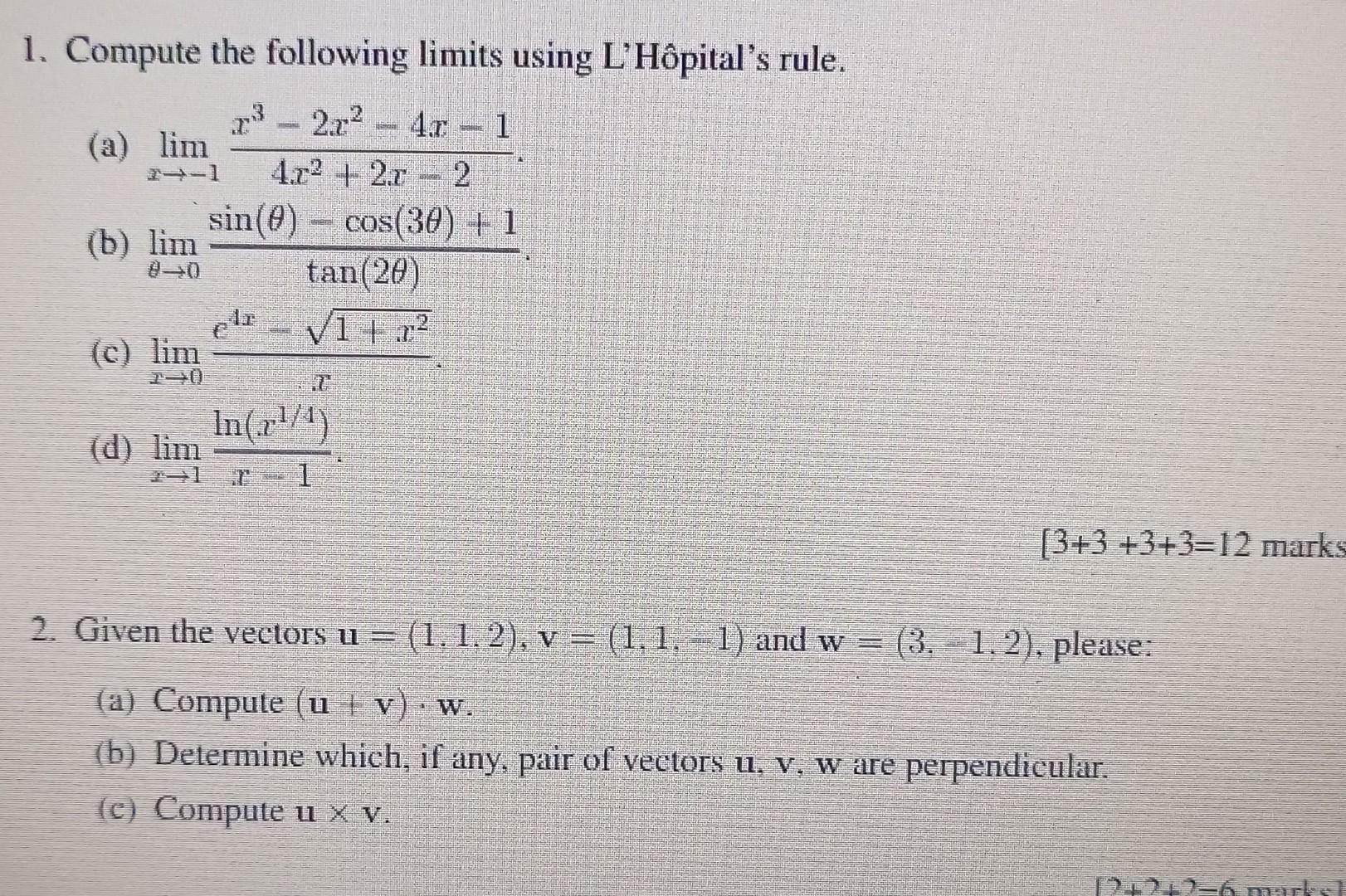 Solved 1. Compute the following limits using L'Hôpital's | Chegg.com