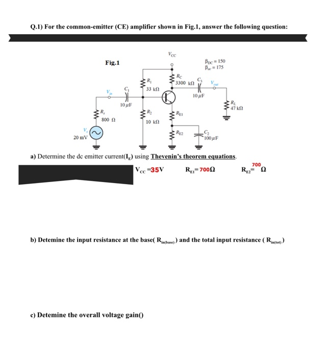 Solved Q.1) For the common-emitter (CE) amplifier shown in | Chegg.com