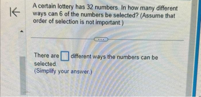 Solved A certain lottery has 32 numbers. In how many | Chegg.com