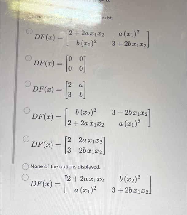 Solved Find the derivative (or Jacobian) matrix DF(x) of the | Chegg.com