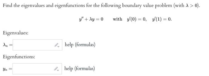 Find the eigenvalues and eigenfunctions for the | Chegg.com